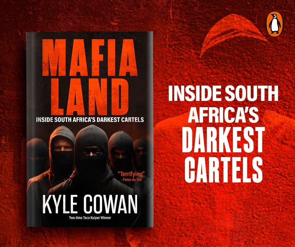 [Sponsored] A chilling portrait of a shadow state—Kyle Cowan exposes 12 of South Africa’s ...